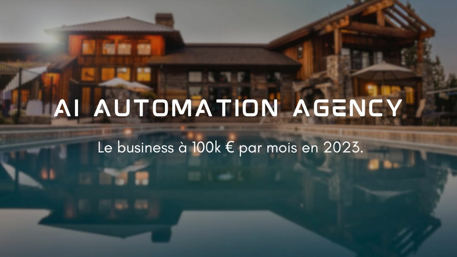 100k€ par mois avec une agence d’automatisation IA - Académie du Web 3.0