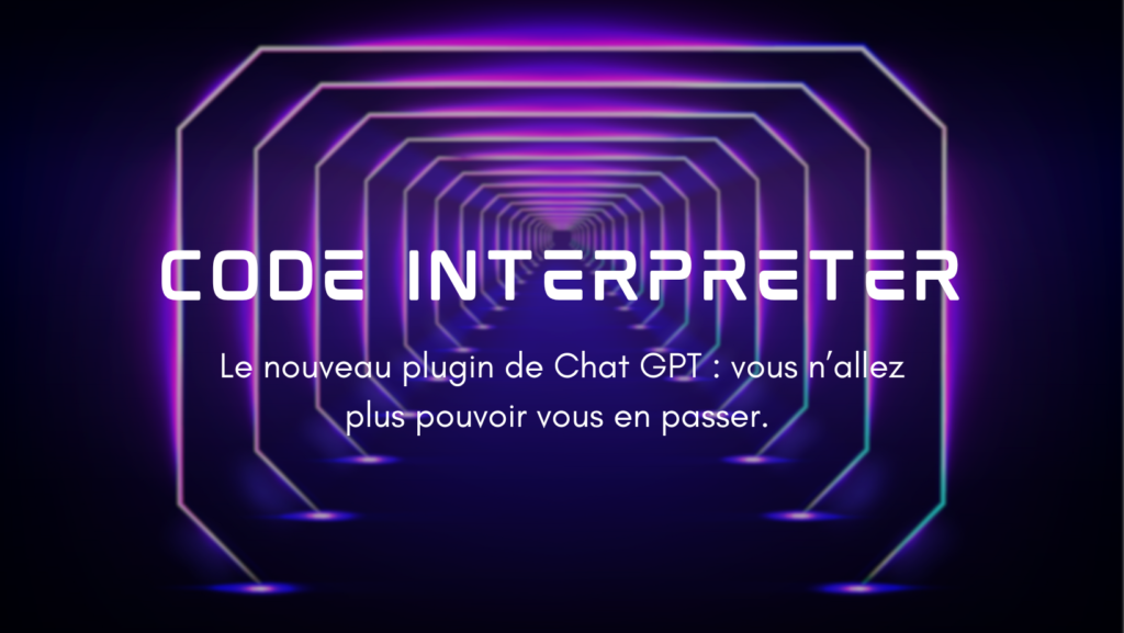 Code Interpreter : 10 usages clés à découvrir - Académie du Web 3.0